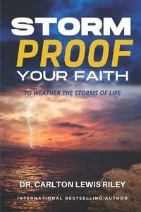 Storm Proof Your Faith: Buy Storm Proof Your Faith by Riley Th D ...