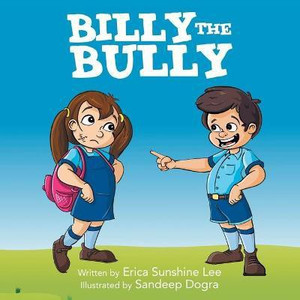 Billy the Bully: Buy Billy the Bully by Lee Erica Sunshine at Low Price ...