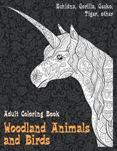 Woodland Animals and Birds - Adult Coloring Book - Echidna, Gorilla ...