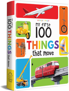 My First 100 Things That Move My 100 Library Series: Buy My First 100 ...