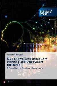 4G LTE Evolved Packet Core Planning and Deployment Research: Buy 4G LTE ...