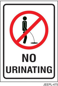 JEEPL NO URINATING SIGNAGE// don't urine here signage, ACP WITH REDIUM ...
