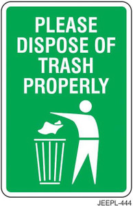 JEEPL PLEASE DISPOSE OF TRASH PROPERLY SIGNAGE|| GARBAGE SIGNAGE||ACP ...