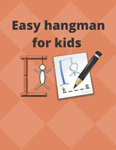 Easy hangman for kids: Buy Easy hangman for kids by Bob at Low Price in ...