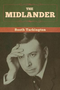 The Midlander: Buy The Midlander by Tarkington Booth at Low Price in ...