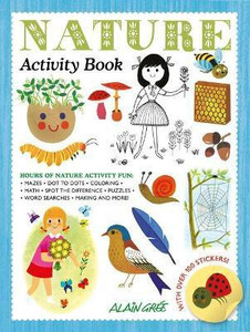Nature Activity Book: Buy Nature Activity Book by Gr?e Alain at Low ...