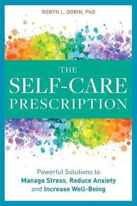 The Self Care Prescription: Buy The Self Care Prescription by PhD Robyn ...