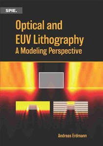Optical and EUV Lithography: Buy Optical and EUV Lithography by Erdmann ...