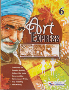 Art Express Class 6: Buy Art Express Class 6 by PANAL OF AUTHOR at Low ...