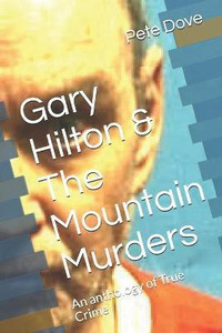 Gary Hilton & The Mountain Murders: Buy Gary Hilton & The Mountain ...