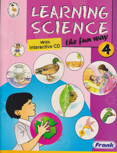 Learning Science The Fun Way Class 4: Buy Learning Science The Fun Way ...