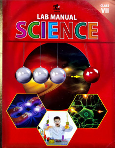 Lab Manual Science Class 7: Buy Lab Manual Science Class 7 by S K ...