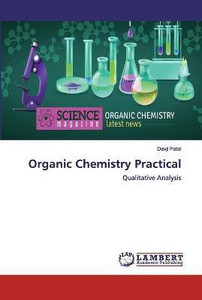 Organic Chemistry Practical: Buy Organic Chemistry Practical by Patel ...