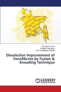 Dissolution Improvement of Fenofibrate by Fusion & Kneading Technique ...