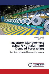 Inventory Management using FSN Analysis and Demand Forecasting: Buy ...