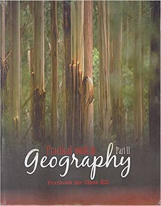 PRACTICAL WORK IN GEOGRAPHY PART II CLASS-XII CODE-12101 PB (English ...