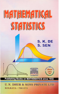 Mathematical Statistics: Buy Mathematical Statistics by S.K. De, S. Sen ...