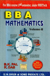BBA Mathematics Volume-II: Buy BBA Mathematics Volume-II by B. K. Pal ...