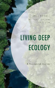 Living Deep Ecology: Buy Living Deep Ecology by Devall Bill at Low ...