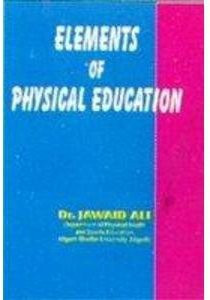 Elements of Physical Education: Buy Elements of Physical Education by ...