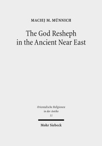 The God Resheph in the Ancient Near East: Buy The God Resheph in the ...