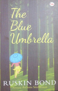 The Blue Umbrella, Ruskin Bond: Buy The Blue Umbrella, Ruskin Bond by ...