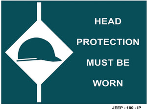 JEEPL HEAD PROTECTION MUST BE WORN SIGN BOARD, ACP WITH VINYL, 7X5 ...