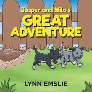Jasper and Milo's Great Adventure: Buy Jasper and Milo's Great ...