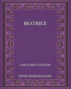 Beatrice - Large Print Edition: Buy Beatrice - Large Print Edition by ...
