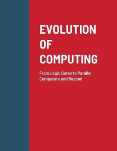 Evolution of Computing: Buy Evolution of Computing by Patil Abhinandan ...
