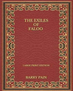 The Exiles of Faloo - Large Print Edition: Buy The Exiles of Faloo ...