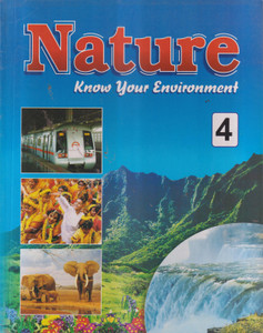 Nature Know Your Environment Class 4: Buy Nature Know Your Environment ...