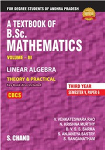 A Textbook of B.Sc. Mathematics 3rd Year - Linear Algebra: Buy A ...