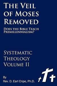 The Veil of Moses Removed: Buy The Veil of Moses Removed by Cripe D ...