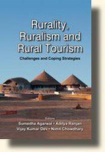 Rurality, Ruralism and Rural Tourism Challenges and Coping Strategies ...