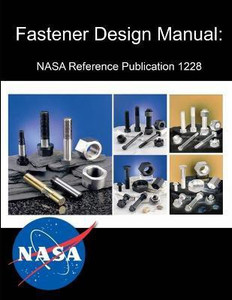 Fastener Design Manual: NASA Reference Publication 1228: Buy Fastener ...