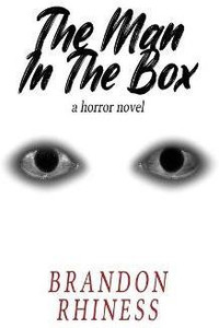 The Man in the Box: Buy The Man in the Box by Rhiness Brandon at Low ...