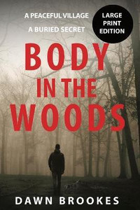 Body in the Woods Large Print Edition: Buy Body in the Woods Large ...