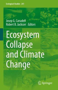 Ecosystem Collapse and Climate Change: Buy Ecosystem Collapse and ...