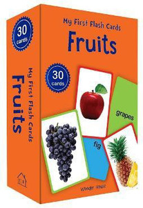 My First Flash Cards Fruits : 30 Early Learning Flash Cards For Kids ...