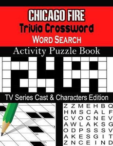 Chicago Fire Trivia Crossword Word Search Activity Puzzle Book: Buy ...