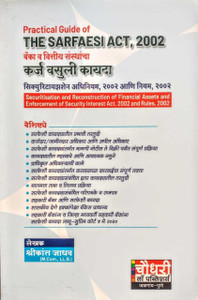 Practical Guide Of The Sarfaesi Act , 2002: Buy Practical Guide Of The ...