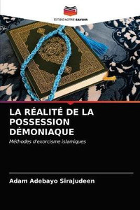 La Realite De La Possession Demoniaque Buy La Realite De La Possession