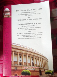The Indian Stamp Act 1899 With The Indian Stamp Rules,1925 And The ...