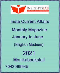Insights IAS – Insta Current Affairs – Monthly Magazine January To June ...