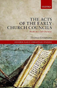 The Acts of the Early Church Councils: Buy The Acts of the Early Church ...