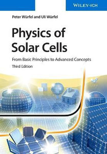 Physics of Solar Cells: Buy Physics of Solar Cells by Wuerfel Peter at ...