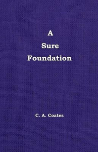 A Sure Foundation: Buy A Sure Foundation by Coates Charles A at Low ...