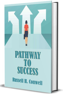 Pathway to Success: Buy Pathway to Success by Russell H. Conwell at Low ...