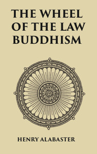 The Wheel Of the Law Buddhism: Buy The Wheel Of the Law Buddhism by ...